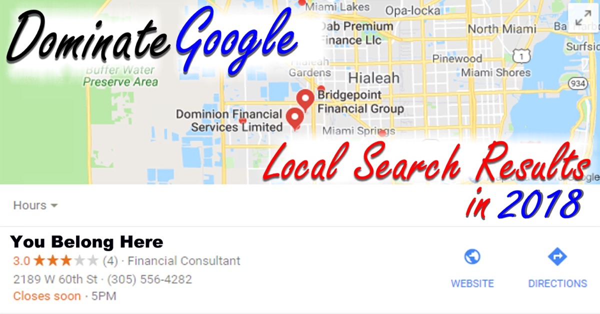 Google Places SEO: 8 Proven Ways to Dominate Google Local in 2018!